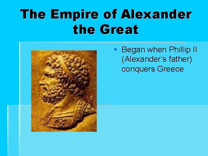 Alexander and the Hellenistic Age 338 Athens falls