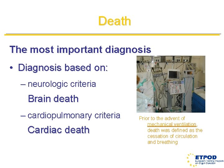 BRAIN DEATH Essentials in Organ Donation The process