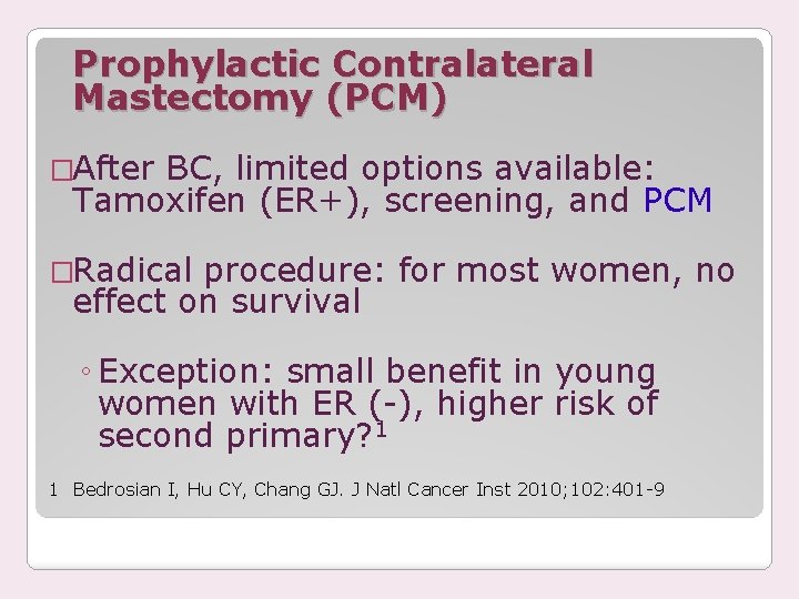 Increase in the Use of Double Mastectomies for
