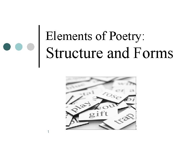 Elements of Poetry Structure and Forms 1 Lines