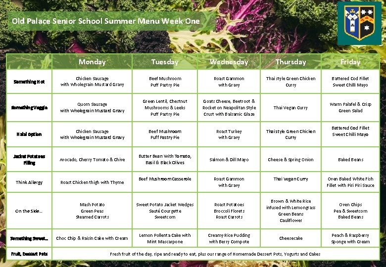 Old Palace Senior School Summer Menu Week One