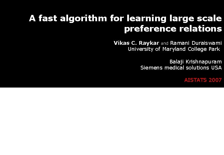 A fast algorithm for learning large scale preference
