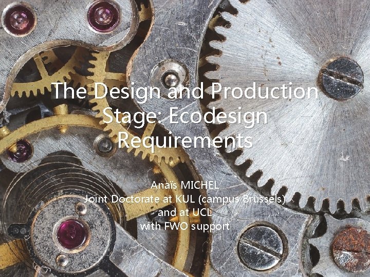 The Design and Production Stage Ecodesign Requirements Anas
