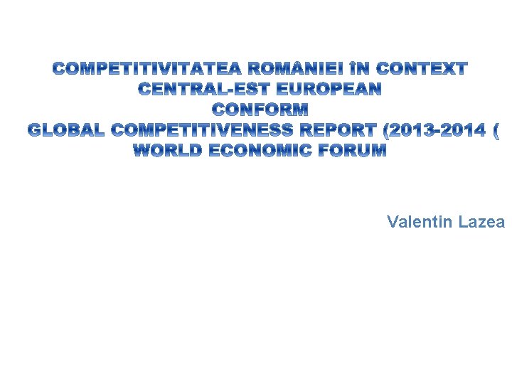 Valentin Lazea Statele centralest europene CEE se gsesc