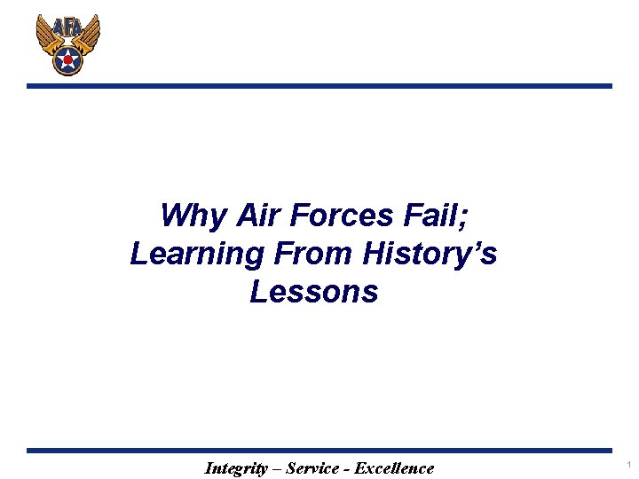 Why Air Forces Fail Learning From Historys Lessons
