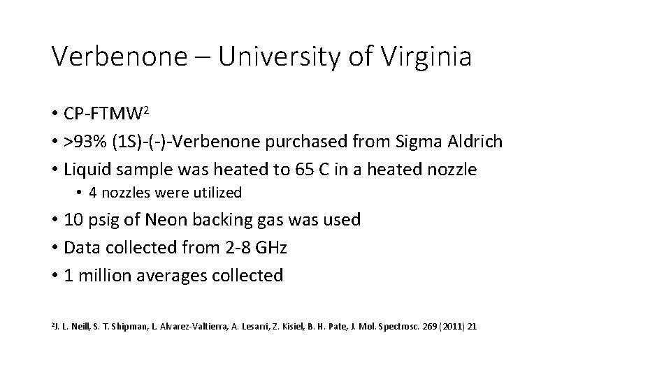 The CPFTMW Spectrum of Verbenone Frank E Marshalla