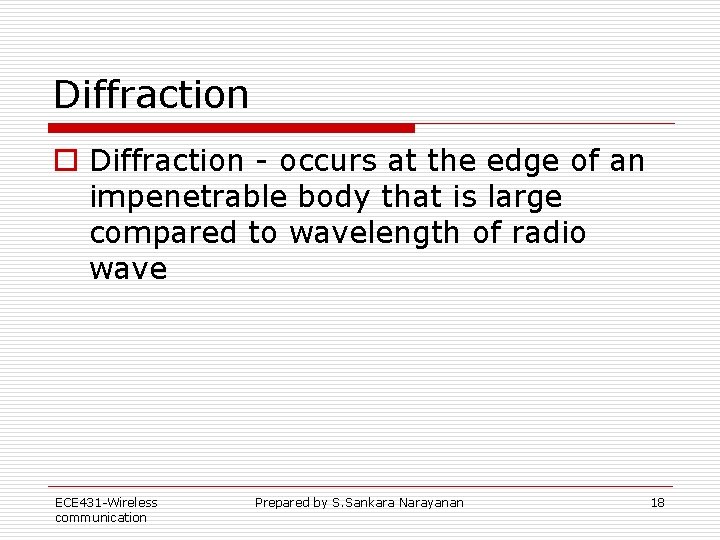 Wireless communication Air interface design Radio propagation mechanisms