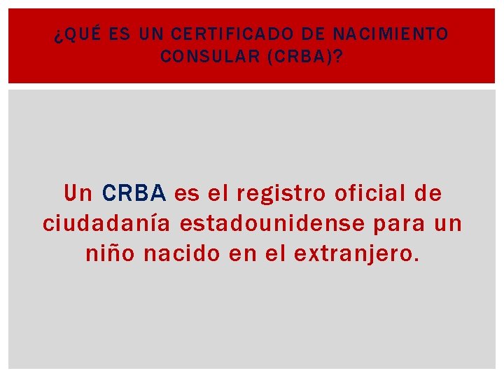 CERTIFICADO DE NACIMIENTO CONSULAR CRBA Servicios al Ciudadano