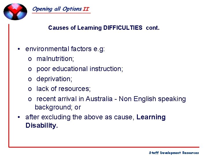 A Student with a LEARNING DISABILITY is a