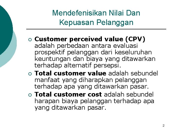 BAHAN AJAR 2 KEPUASAN PELANGGAN NILAI DAN RETENSI