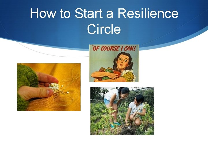 How to Start a Resilience Circle October 23