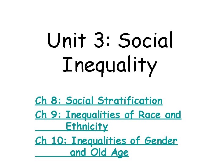 Unit 3 Social Inequality Ch 8 Social Stratification