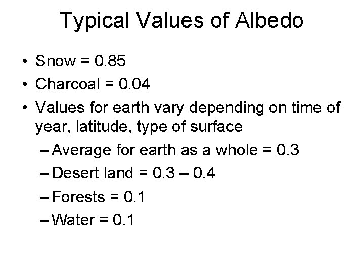 The Greenhouse Effect and Global Warming Blackbody Radiation
