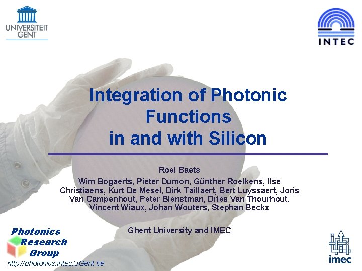 Integration of Photonic Functions in and with Silicon