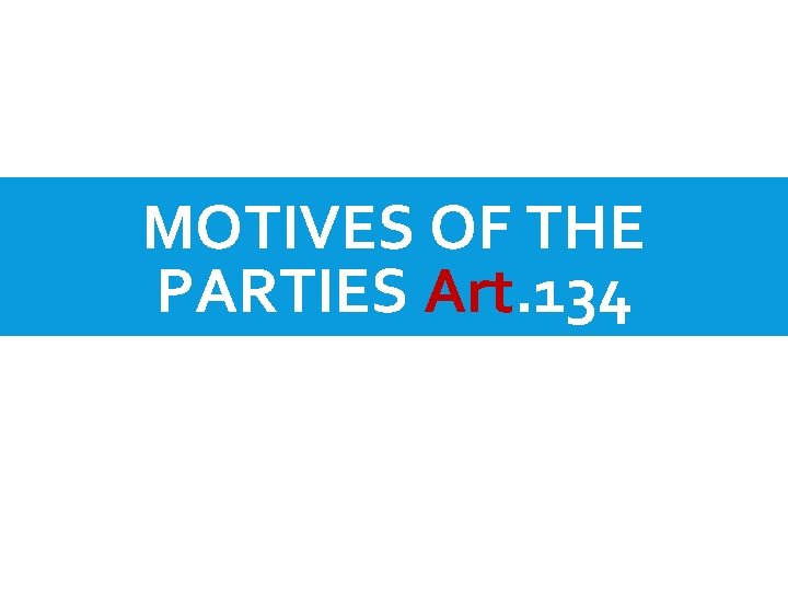 OBJECTS OF CONTRACT Definition art 129 133 Conditions