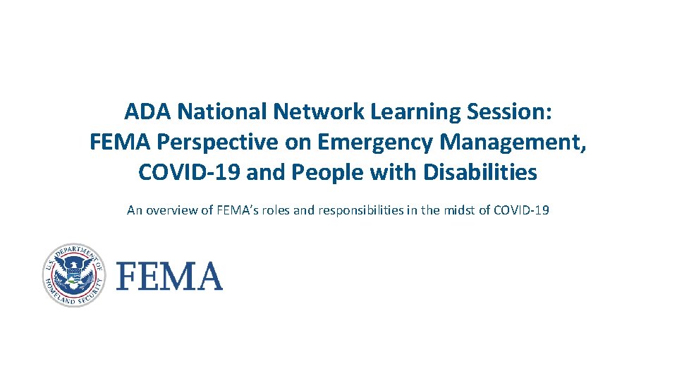 ADA National Network Learning Session FEMA Perspective on