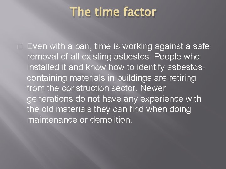 ASBESTOS BANNED HOW TO REDUCE FUTURE RISKS Lars