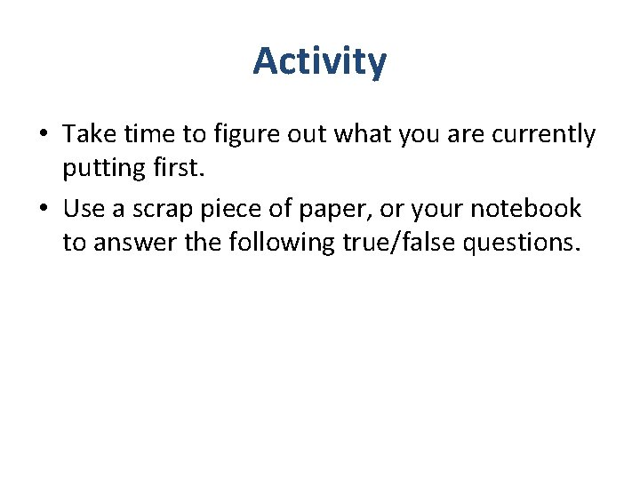 Habit 3 Put First Things First Truths Teens