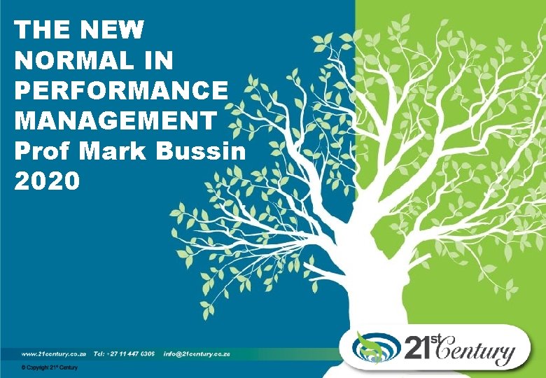 THE NEW NORMAL IN PERFORMANCE MANAGEMENT Prof Mark
