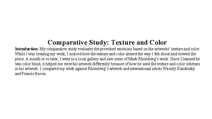 Comparative Study Texture and Color Introduction My comparative