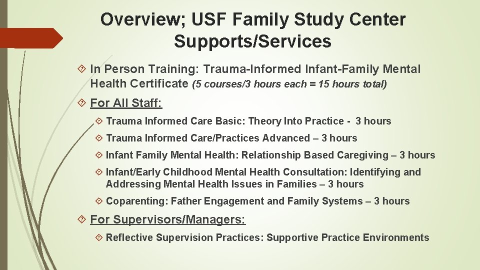 Trauma Informed Infant Family Mental Health Collaborative Overview