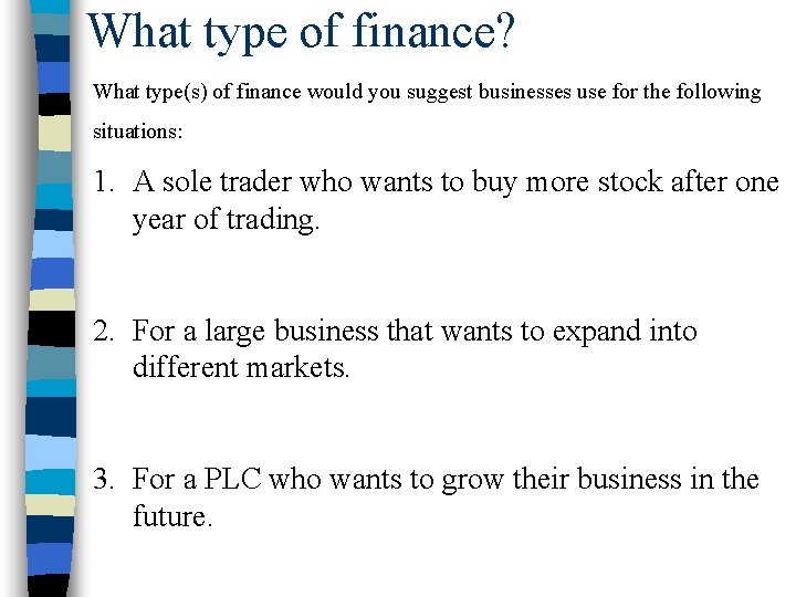 Sources of Finance for Small Businesses TODAY In