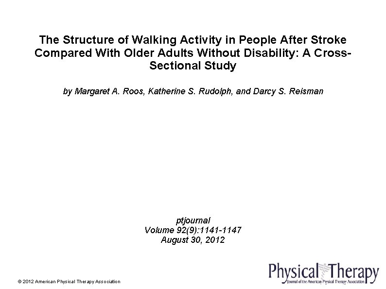 The Structure of Walking Activity in People After