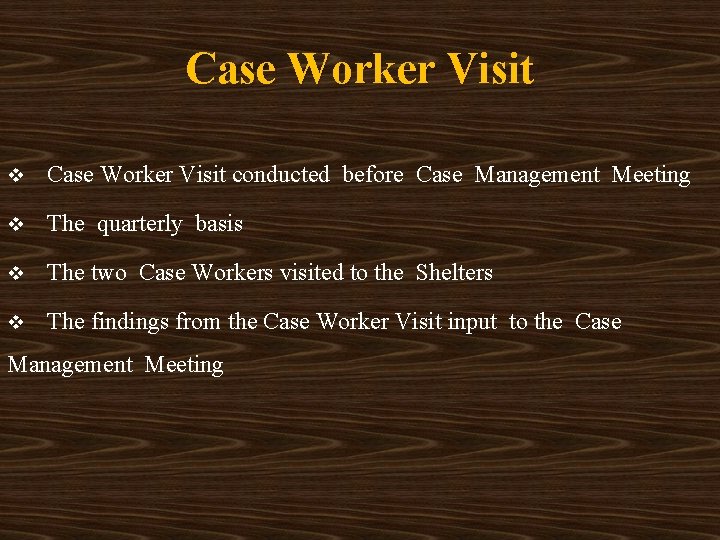 Case Management Myanmar Objective of case Management v