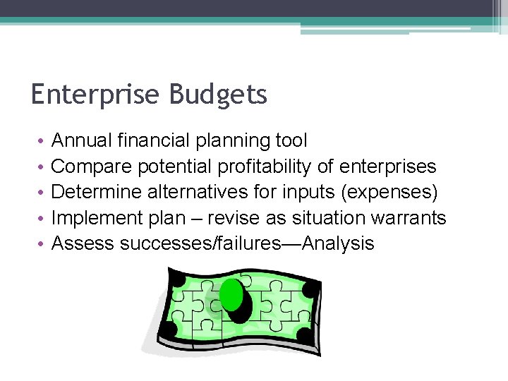 Enterprise Budget Fundamentals Farm Business Planning Lesson 1