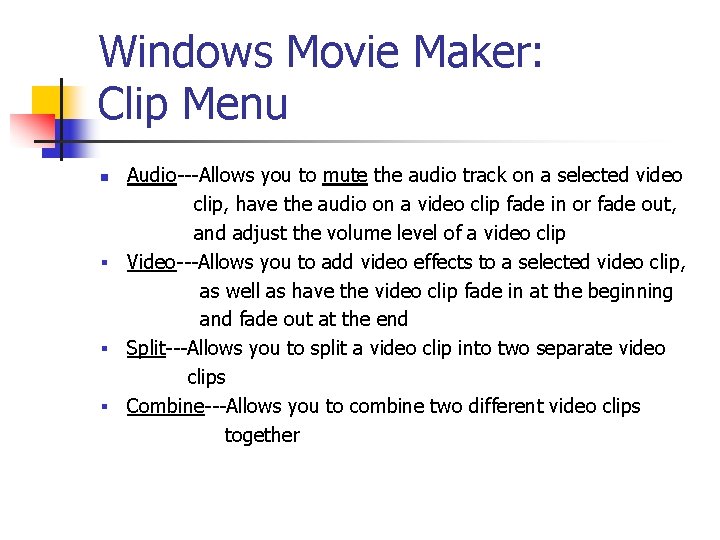 Using Windows Movie Maker Russell Smith Technology Facilitator