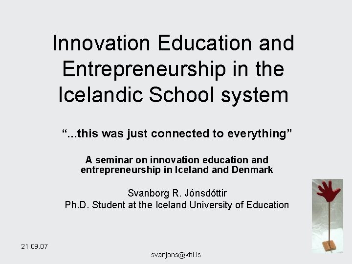 Innovation Education and Entrepreneurship in the Icelandic School