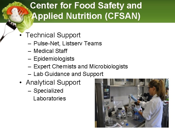 MultiState Foodborne Illness Outbreaks How has the response