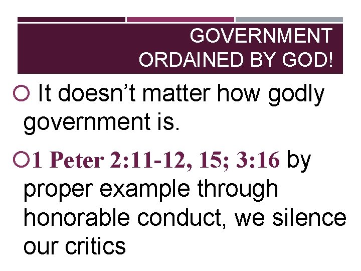 BE AN EXAMPLE OUR RESPONSIBILITIES TO OUR GOVERNMENT