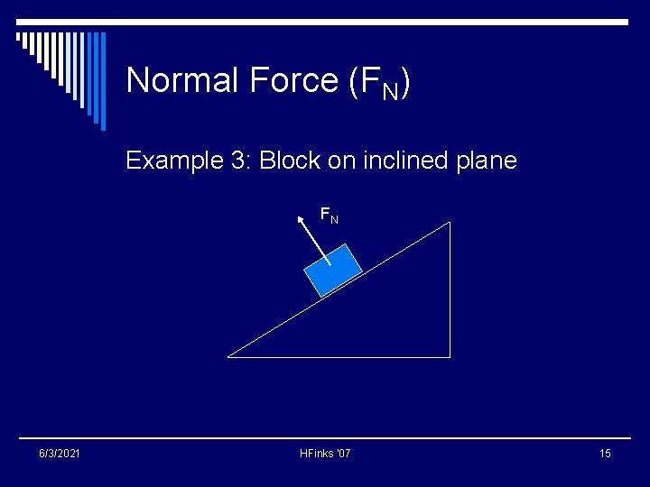 Newtons Laws of Motion HFinks 07 Basic Concepts