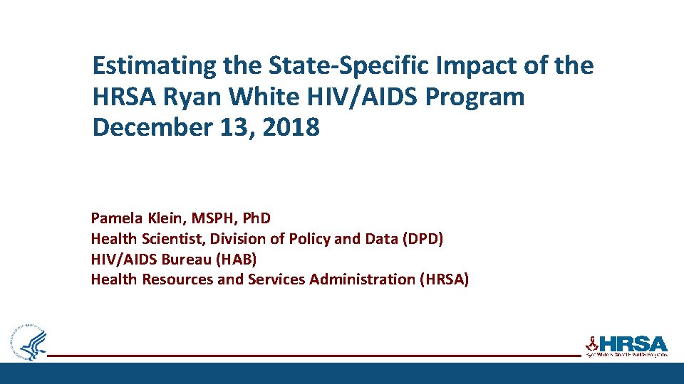 Estimating the StateSpecific Impact of the HRSA Ryan