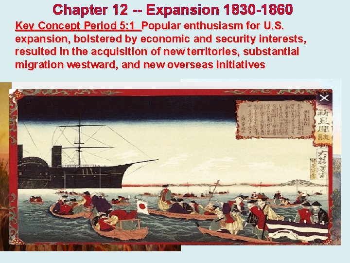 Period 5 1844 1877 Chapter 12 Expansion 1830