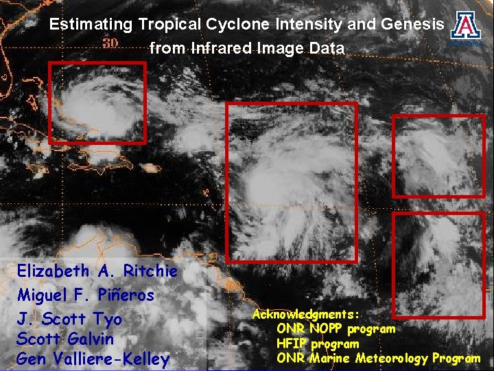 Estimating Tropical Cyclone Intensity and Genesis from Infrared