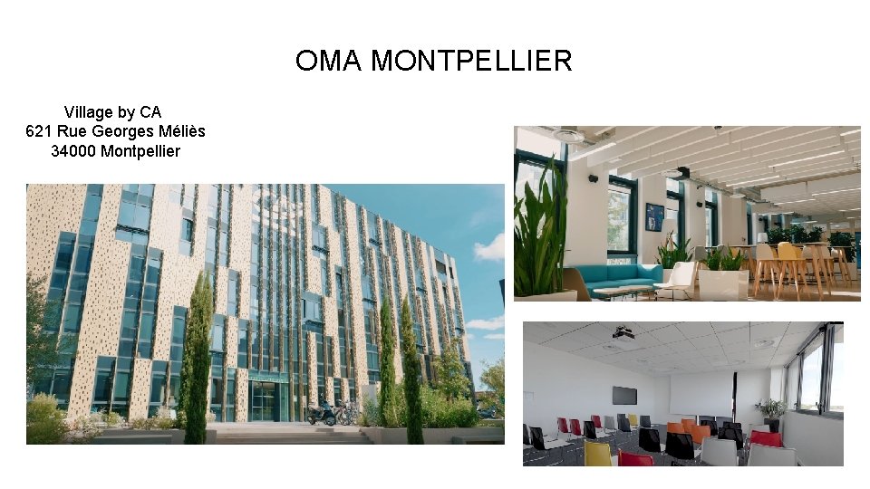 Welcome to Montpellier Village by CA 621 Rue