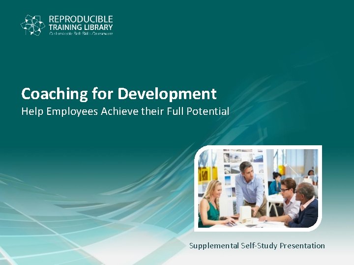 Coaching for Development Help Employees Achieve their Full