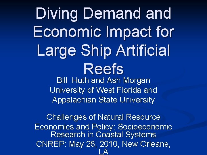 Diving Demand Economic Impact for Large Ship Artificial