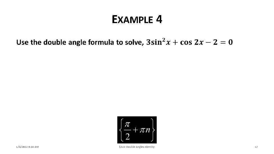 DOUBLE ANGLES Section 5 5 Precalculus Pre APDual