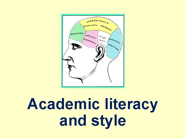 Academic Literacy And Style January 2022 Academic Literacy