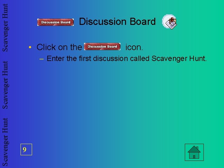 Scavenger Hunt BLACKBOARD SCAVENGER HUNT Scavenger Hunt Blackboard