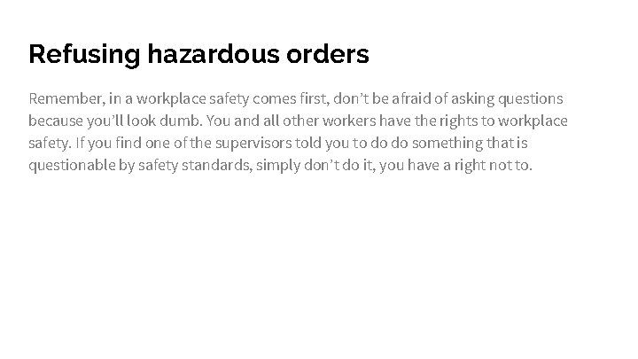 workplace safety minute Refusing hazardous orders Remember in