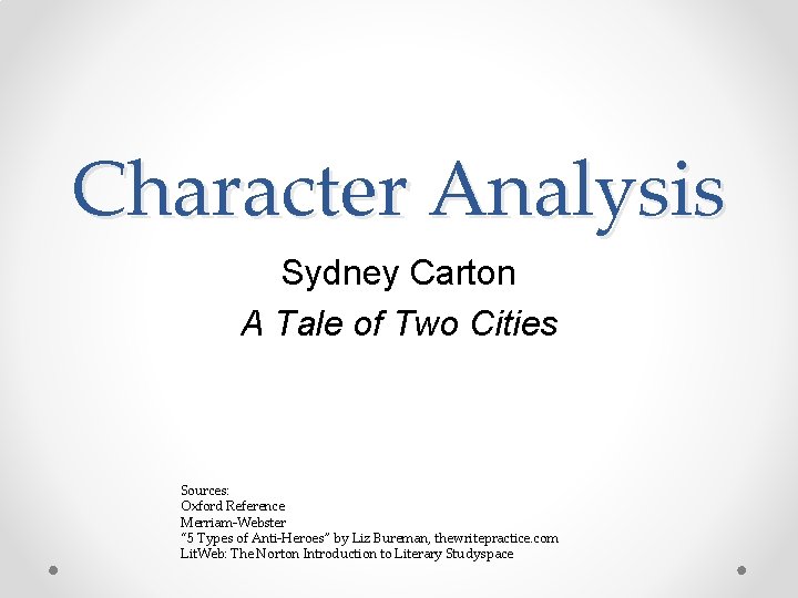 Character Analysis Sydney Carton A Tale of Two