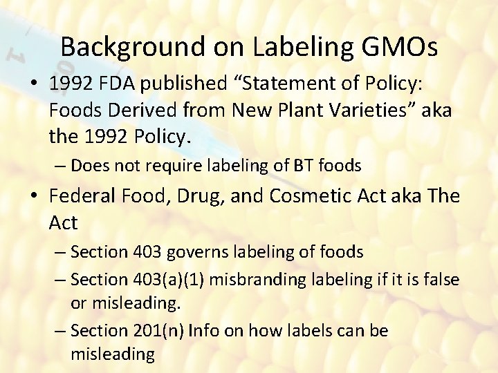 LABELING OF GMOs Lilly Freeland Samantha Wu Chhayleng