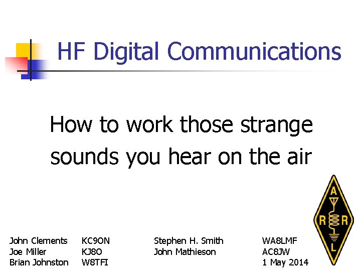HF Digital Communications How to work those strange