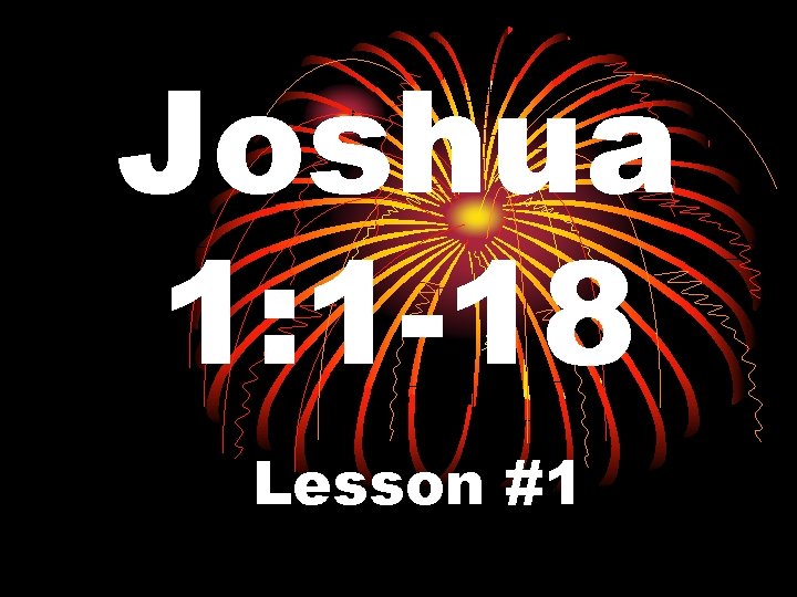 Joshua 1 1 18 Lesson 1 EGYPT Forsake