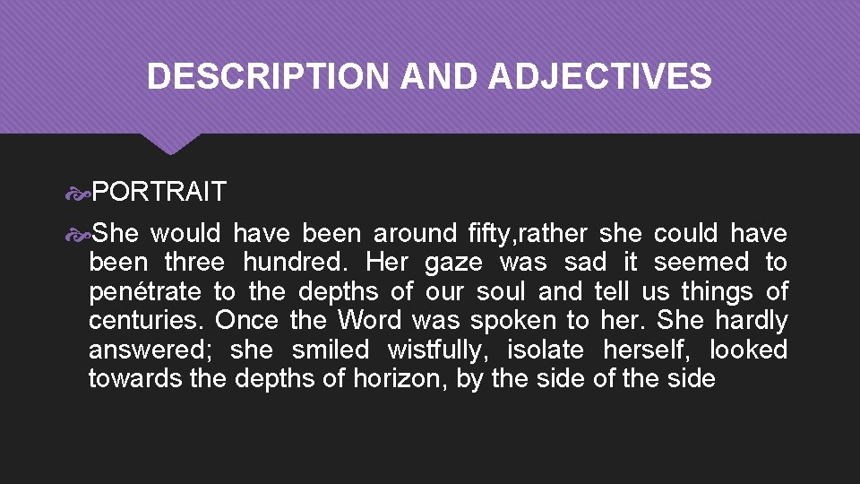 DESCRIPTION AND ADJECTIVES I En ingls existen ocho
