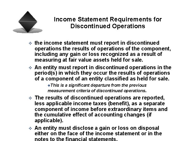 What Qualifies for Discontinued Ops Treatment v v